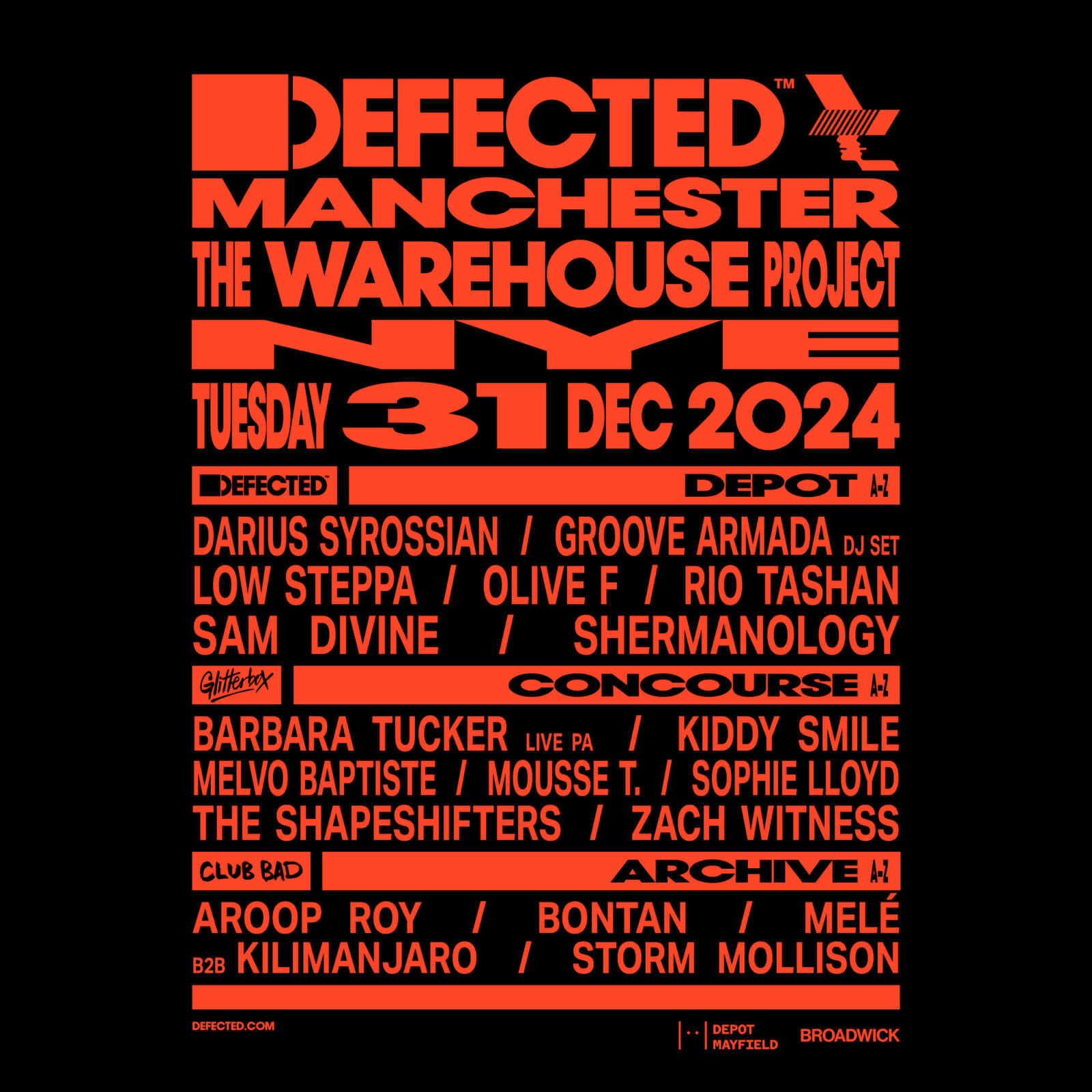 DEFECTED NEW YEAR'S EVE - The Warehouse Project