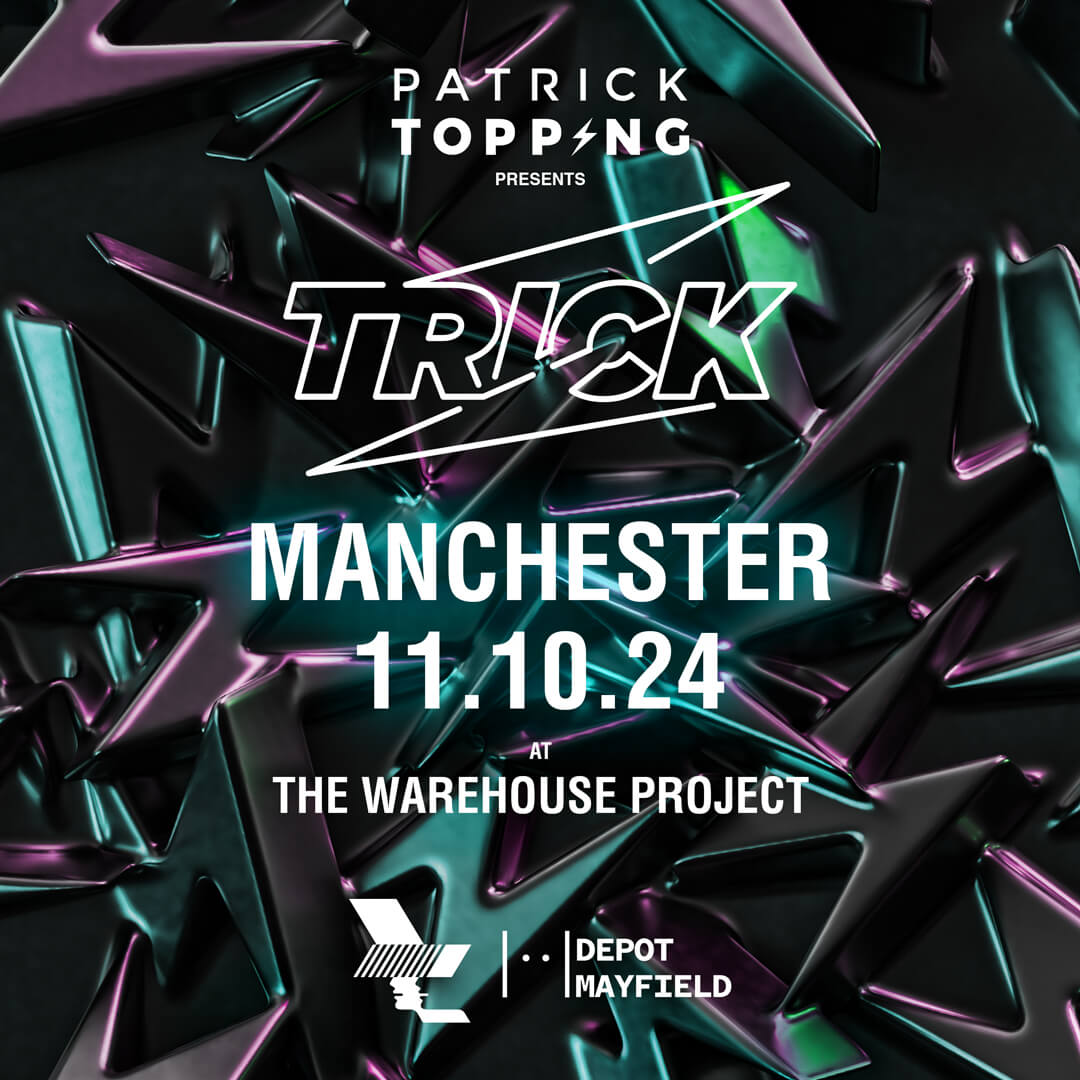 TRICK - The Warehouse Project